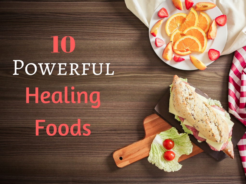 10 Powerful Healing Foods to help you look and feel your best.